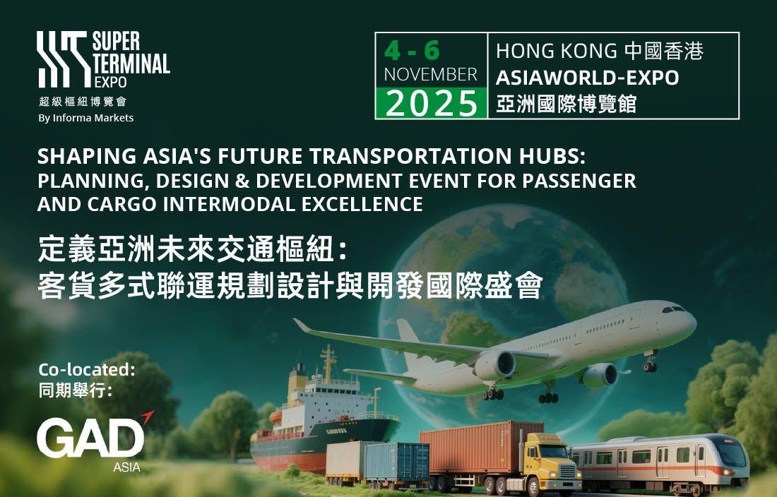 Super Terminal Expo | Intermodal Terminal | Asiaworld-Expo